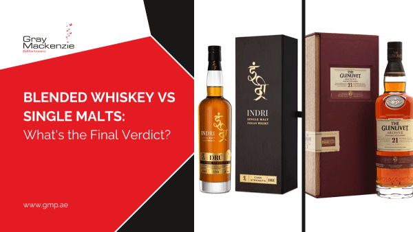 Blended Whiskey vs Single Malts: What's the Final Verdict?